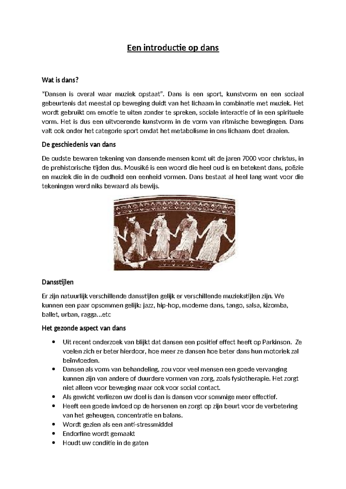 DANS - Een introductie op dans Wat is dans? “Dansen is overal waar ...