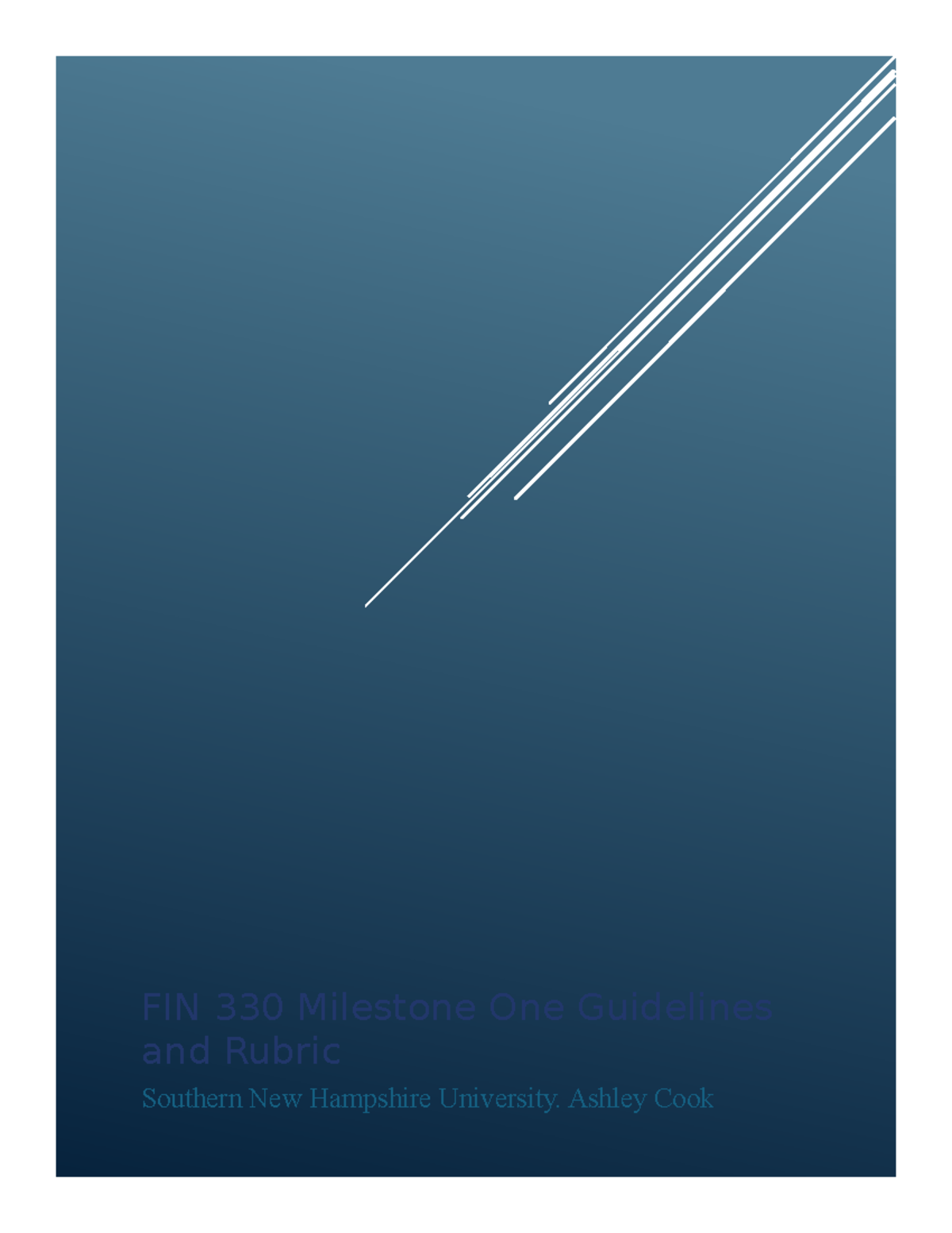 Week two new one - This is week two assignment - FIN 330 Milestone One ...