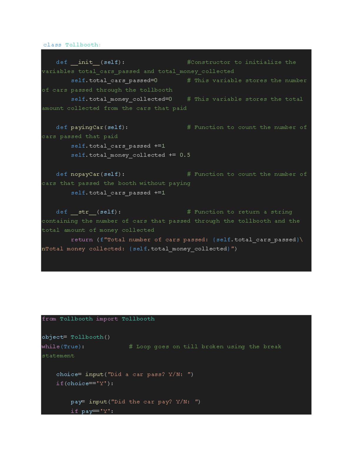 Homework 1 document - class Tollbooth: def init(self): #Constructor to ...