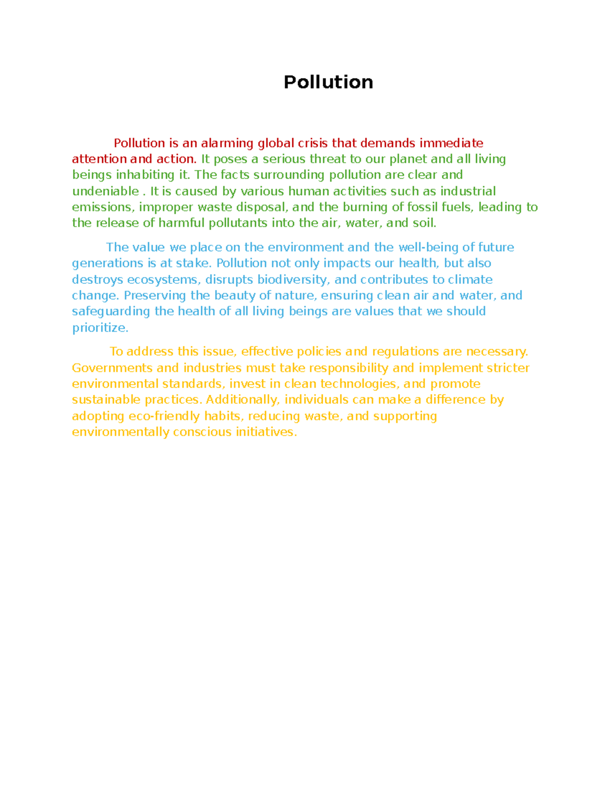 Pollution - essay - Pollution Pollution is an alarming global crisis ...