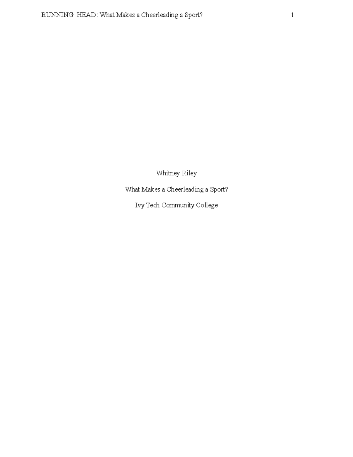 Argument Essay - English - Whitney Riley What Makes a Cheerleading a ...