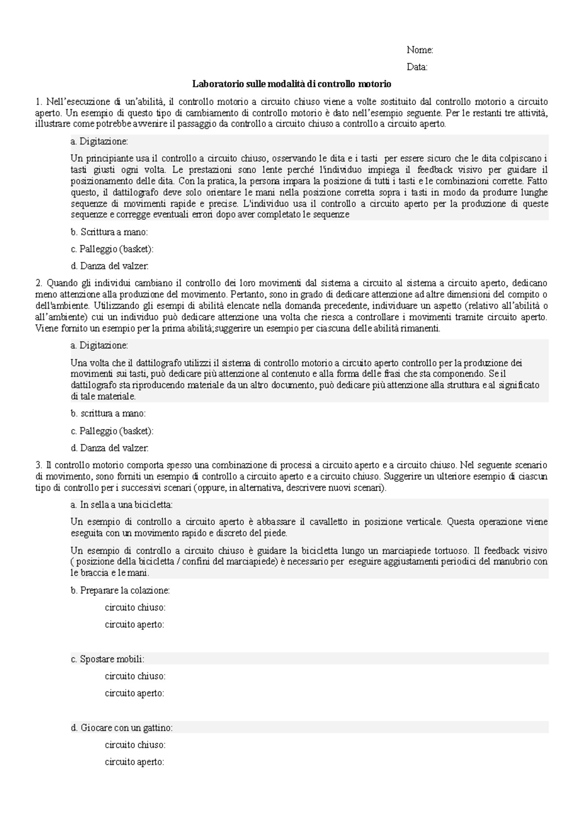open loop VS closed loop - Nome: Data: Laboratorio sulle modalità di ...