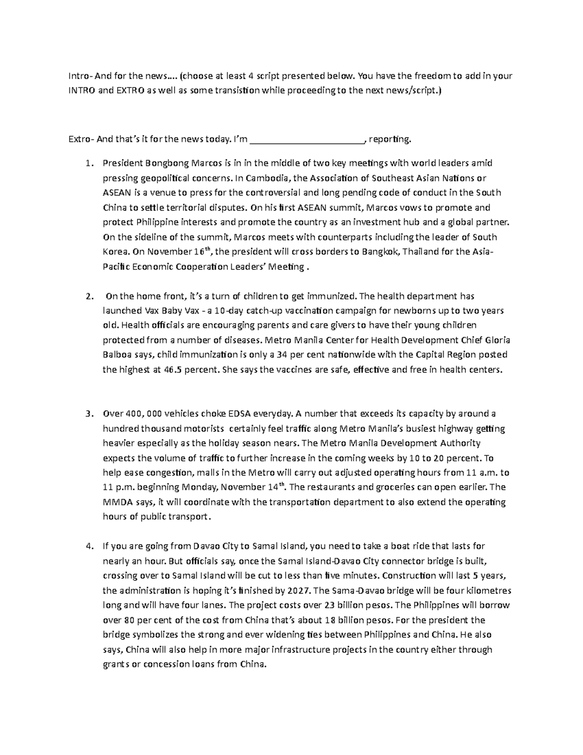 From sir Mecha newsreporting scripts - Intro- And for the news ...