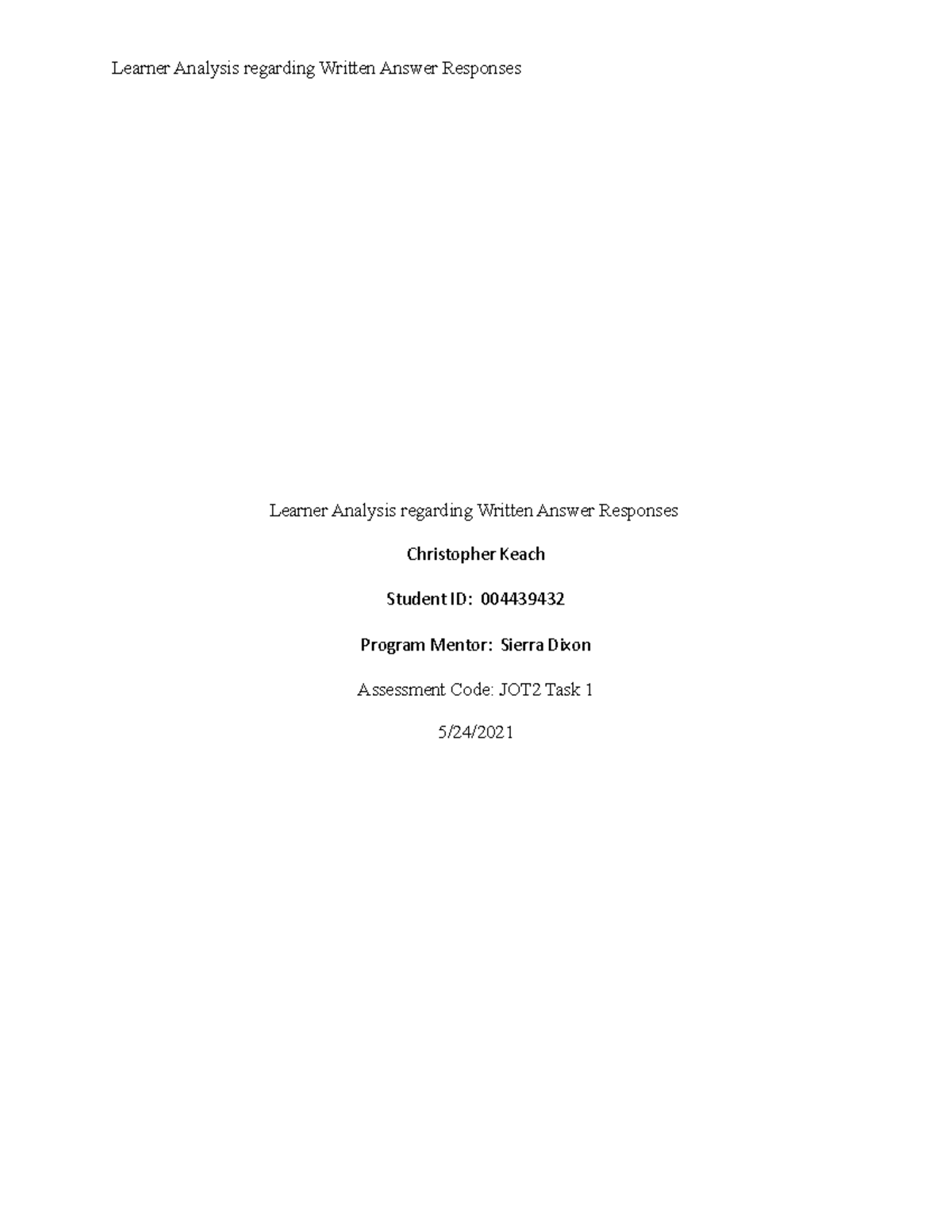 JOT2 Learner Analysis Keach - Learner Analysis regarding Written Answer ...